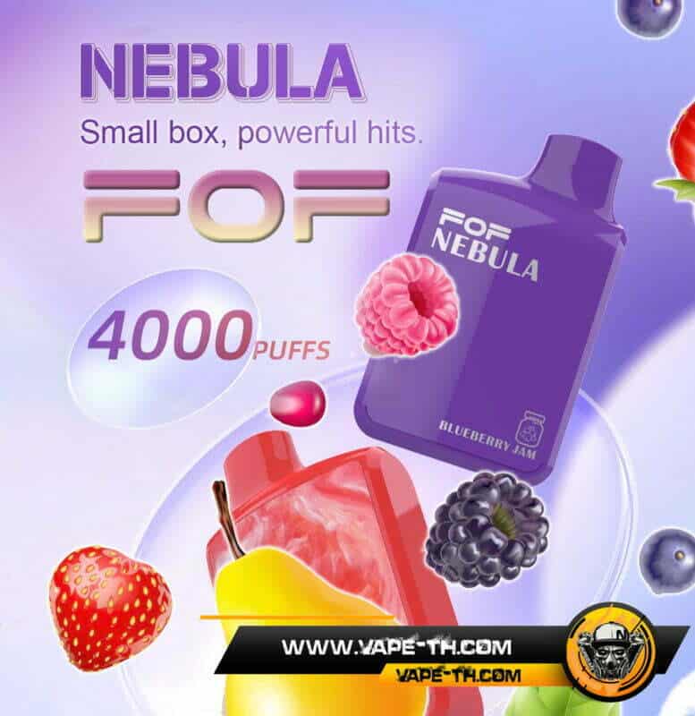 FOF NEBULA 4000 PUFFS - VAPE-TH ตอบกลับ ไวทันใน 24 ชม.