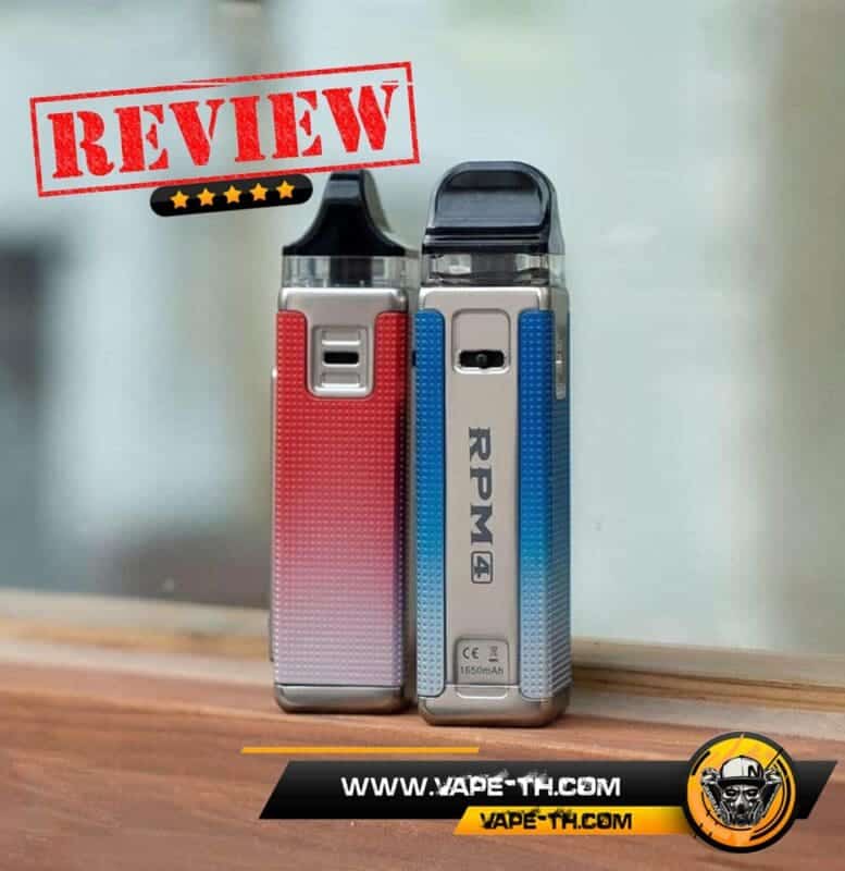รีวิว RPM 4 Pod Kit - VAPE-TH แอดมิน พร้อมให้คำแนะนำสินค้า ตลอด 24 ชั่วโมง
