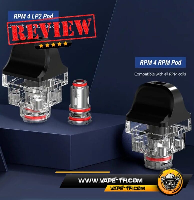 รีวิว RPM 4 Pod Kit - VAPE-TH แอดมิน พร้อมให้คำแนะนำสินค้า ตลอด 24 ชั่วโมง