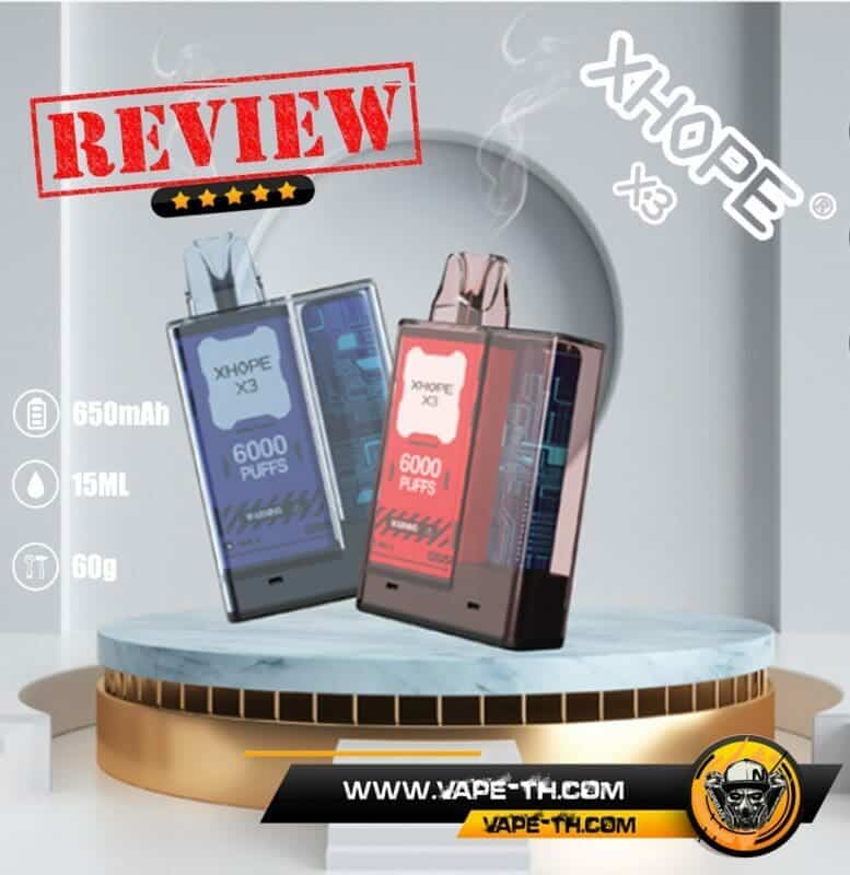 รีวิว XHOPE X3 6000 PUFFS - VAPE-TH รีวิวพอตน่าใช้ พลาดไม่ได้แล้ว ไปดูกันเลย